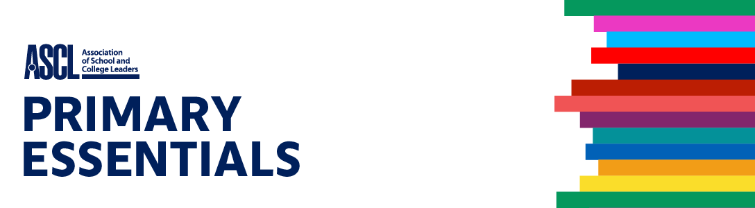 ASCL - Primary Assessments in England 2023 and beyond